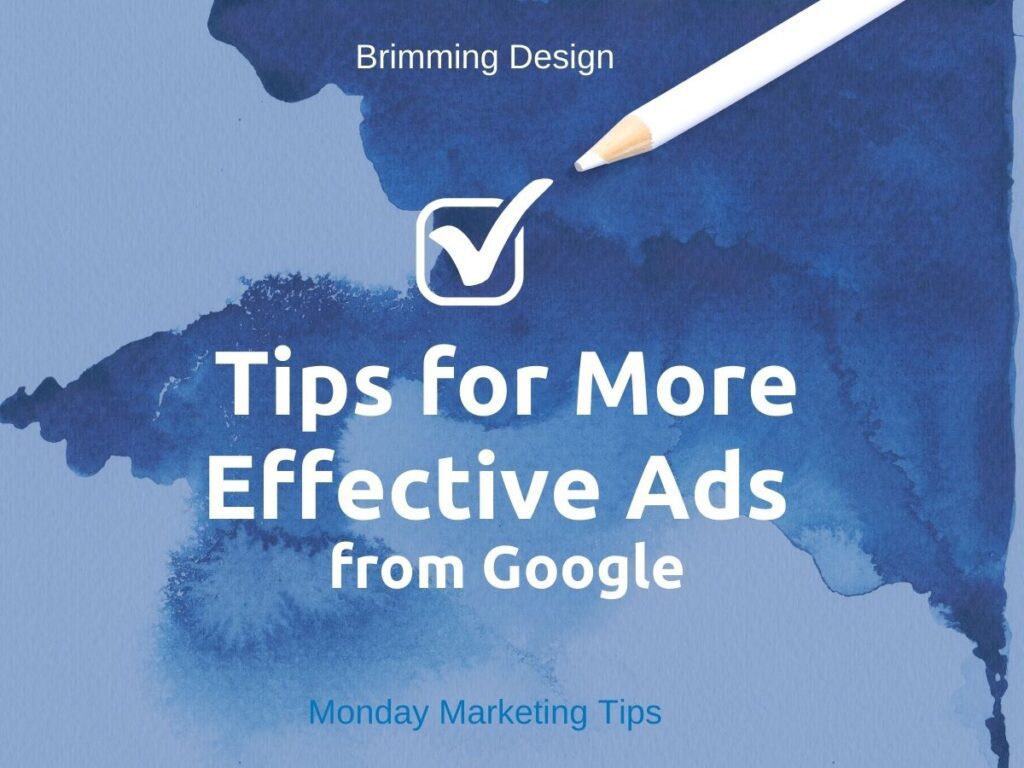 Making More Effective Ads - Tips From Google